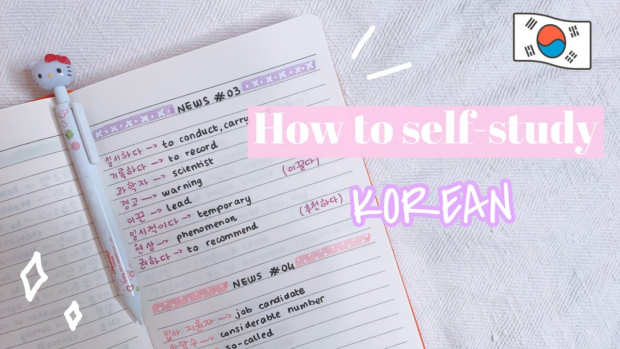 HOW TO SELF-LEARN KOREAN FROM SCRATCH | 5 practical tips 🇰🇷 ️ 📗 - YouTube