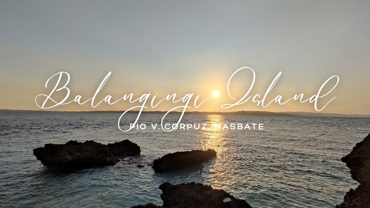 The Hidden Gem: BALANGINGI ISLAND | Shammie Ragos - YouTube