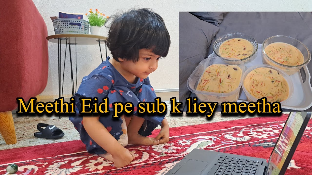 Meethi Eid pe sub k liey meetha 😄 1st vlog from Hadia Family 🥰 Eid 2024 ...