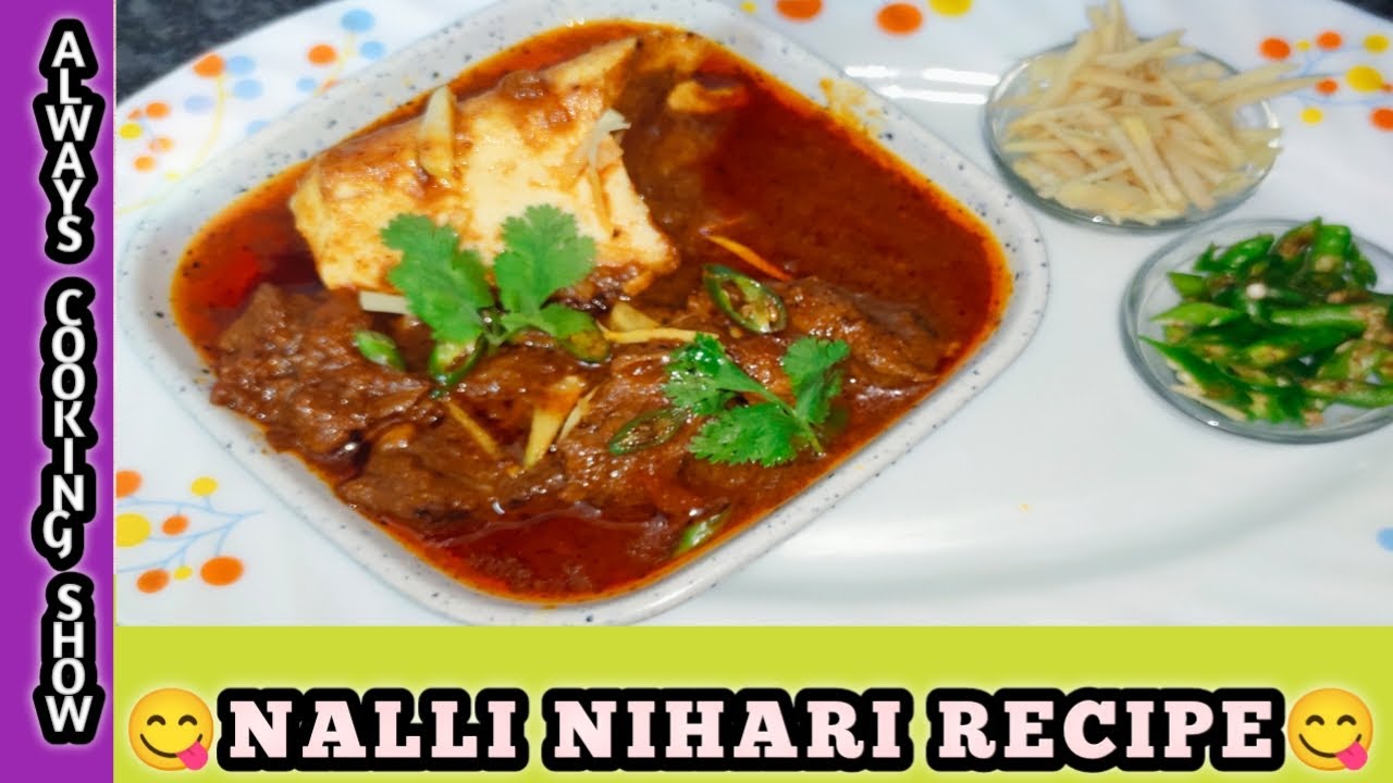 OLD DELHI FAMOUS NALLI NIHARI RECIPE || HOW TO MAKE BEEF NIHARI ...