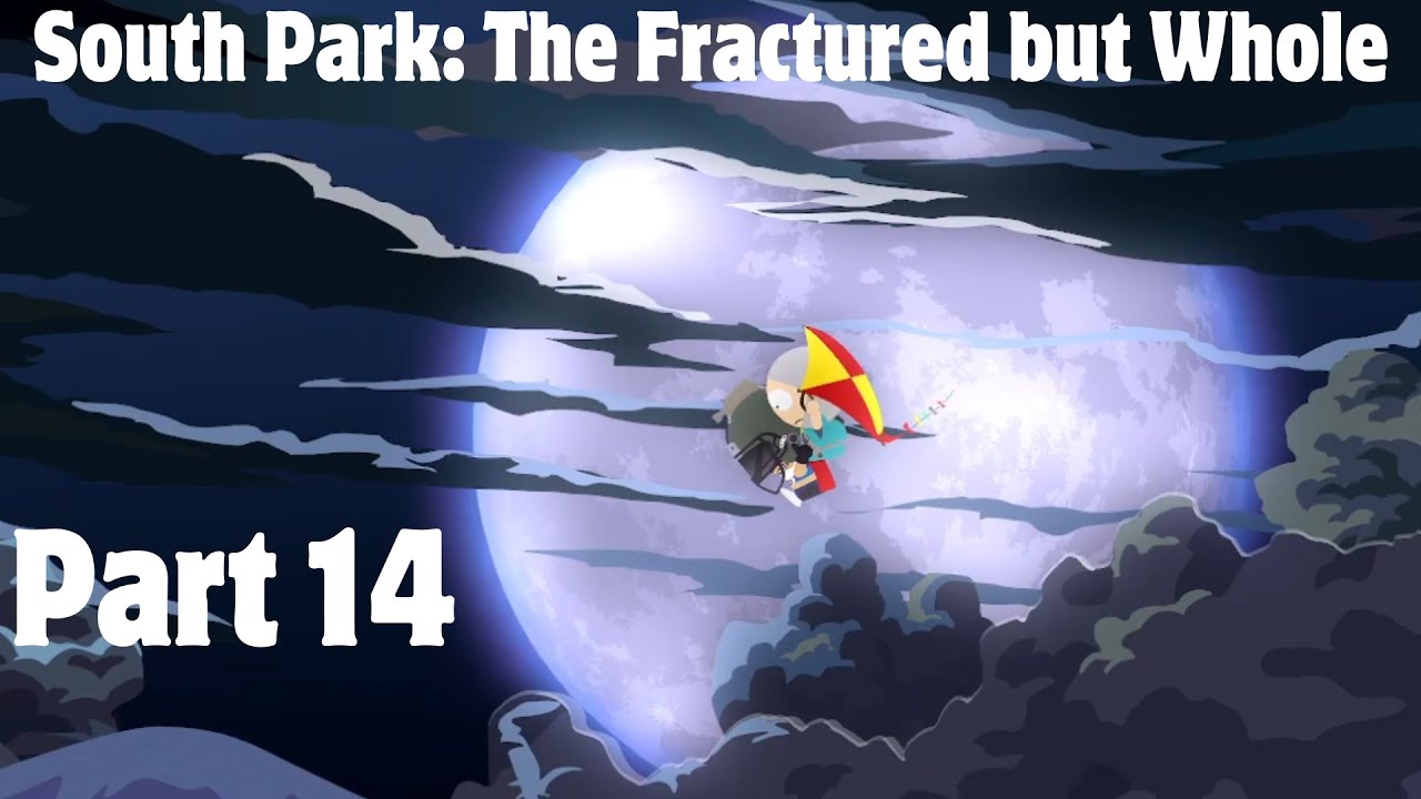 South Park: The Fractured but Whole Part 14 - Professor Chaos ...