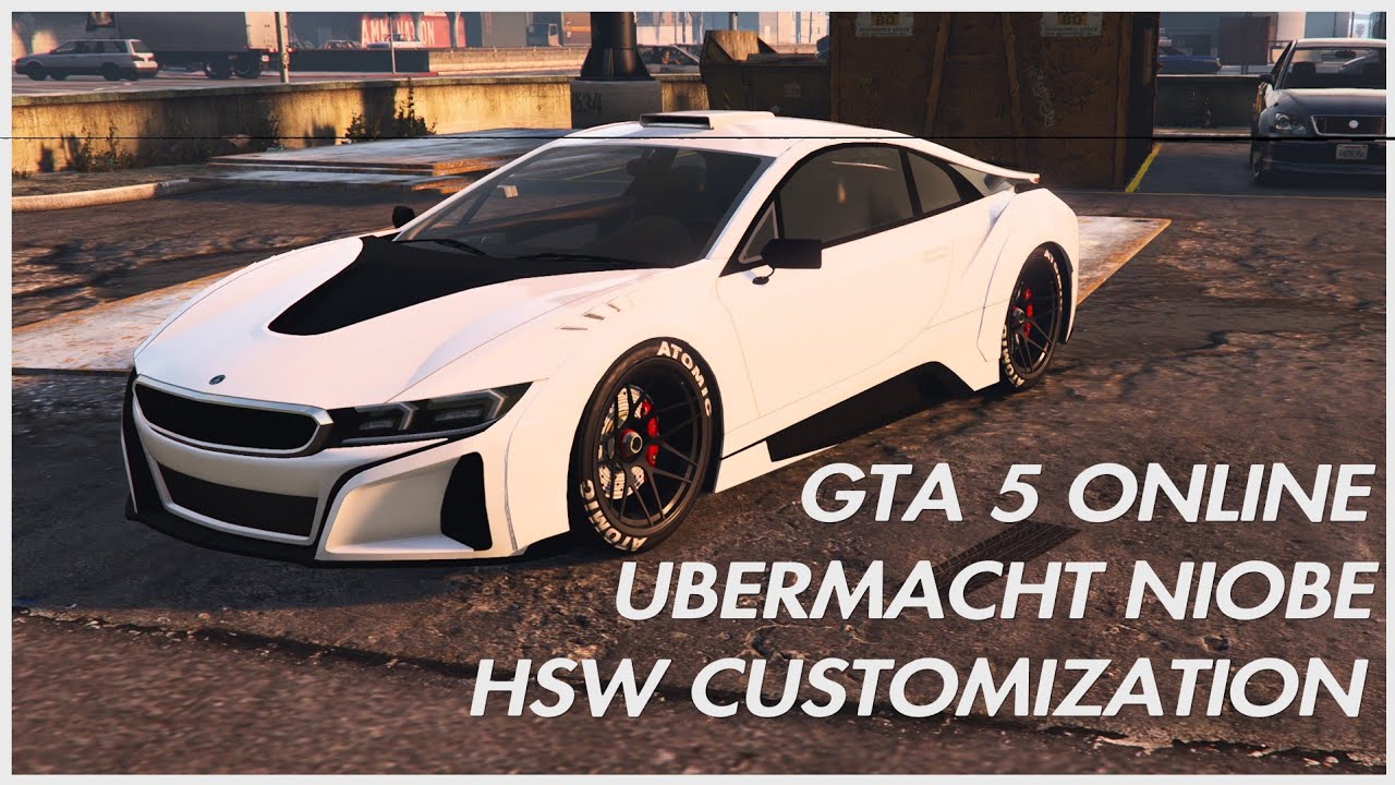 GTA 5 ONLINE Ubermacht Niobe HSW Customization Gameplay BMW I8 - YouTube