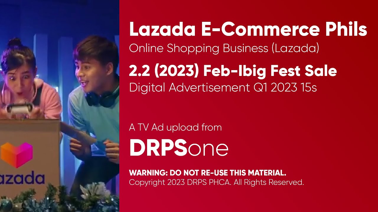 Lazada 2.2 (2023) Feb-Ibig Fest Sale Digital Ad Q1 2023 15s (Philippines) - YouTube