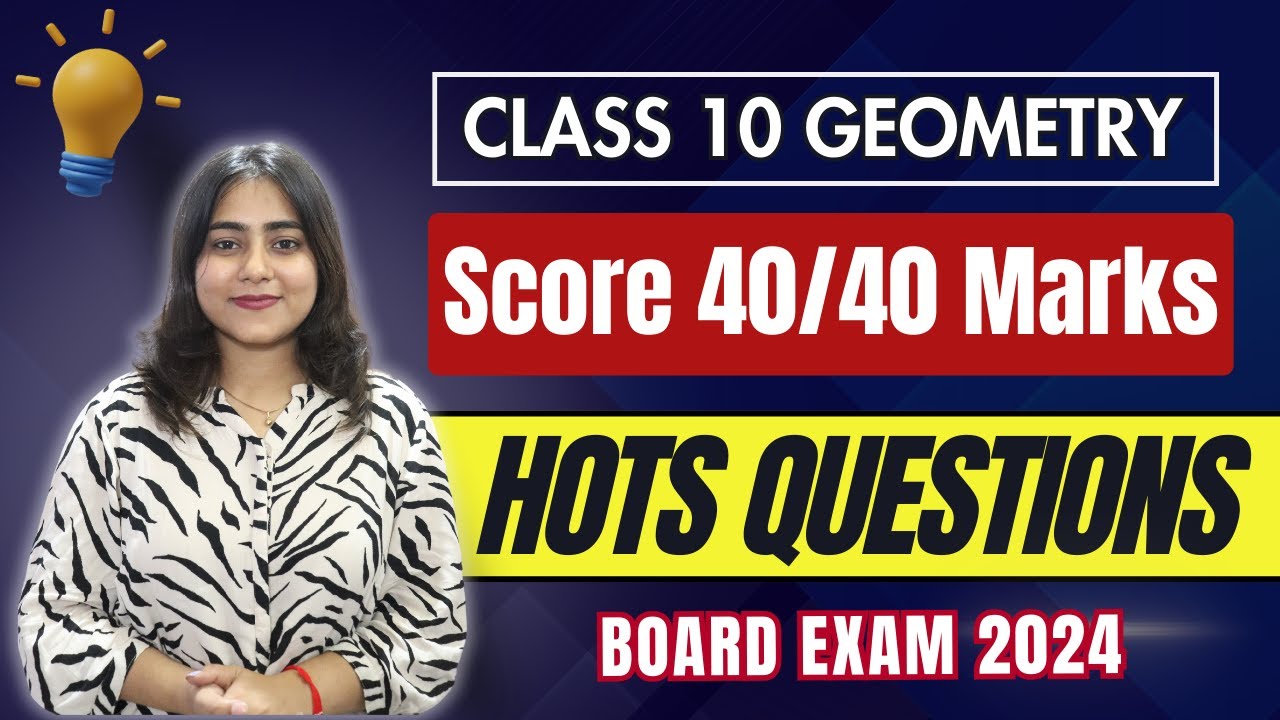 Class 10 Geometry Hots Questions | Board exam 2024 | Maharashtra Board ...