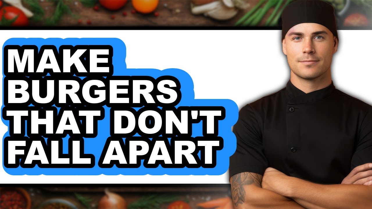 How To Make Burgers That Don't Fall Apart - Easy Guide - YouTube