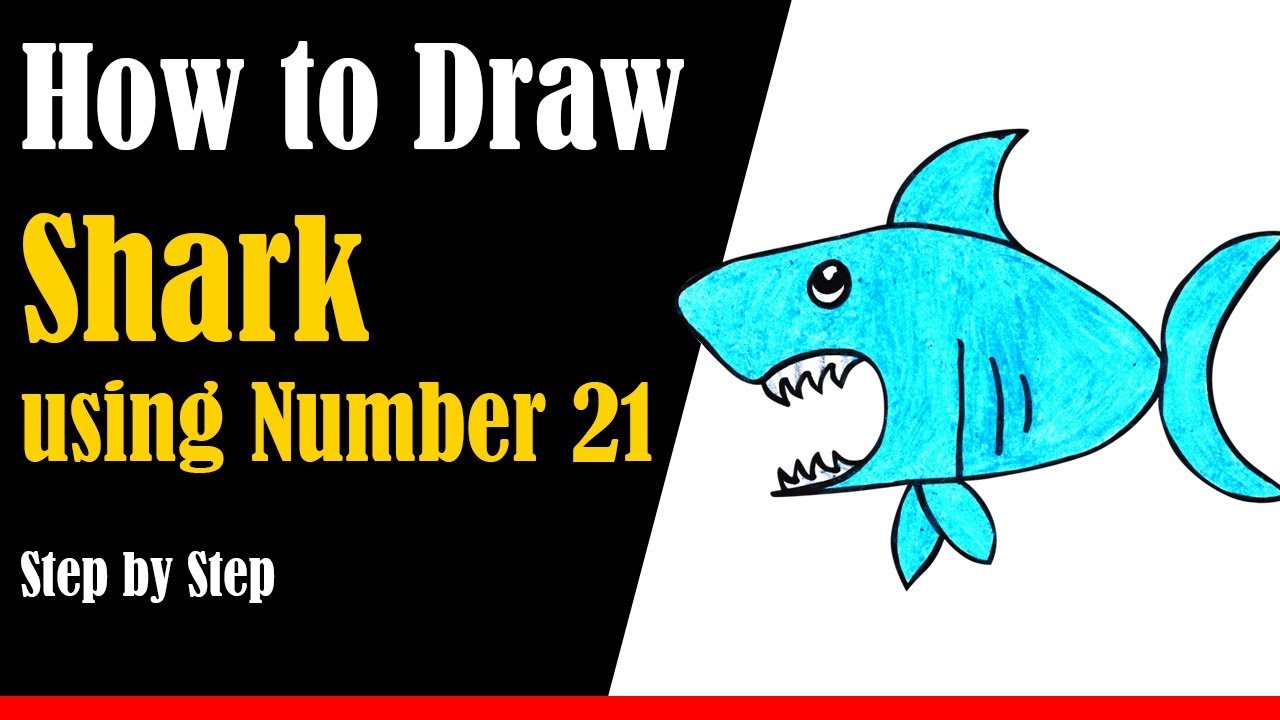 How to Draw a Shark using Number 21 Step by Step - very easy - YouTube