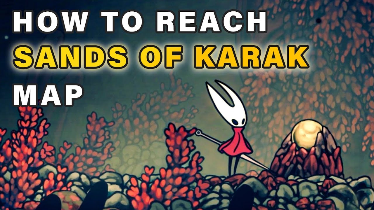 How to reach Sands of Karak Area Map Hollow Knight: Silksong - YouTube