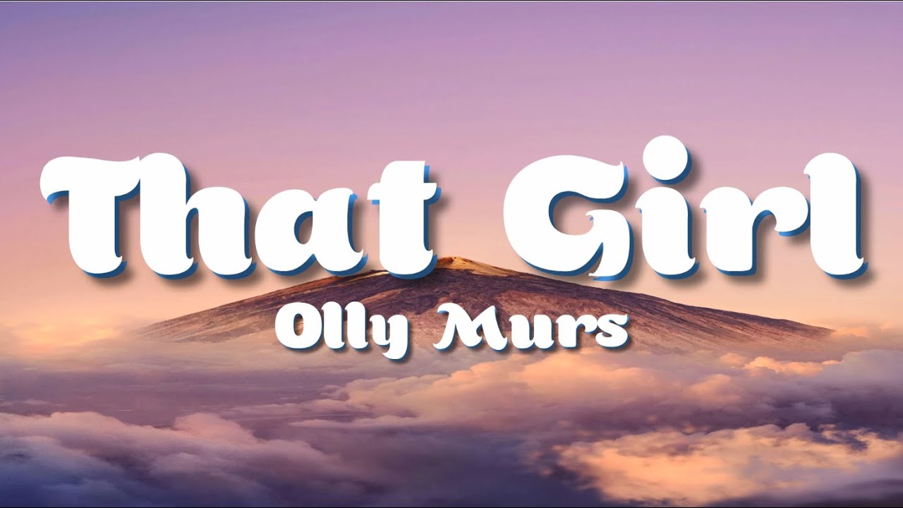 [ That Girl ] Lyrics - Olly Murs - YouTube