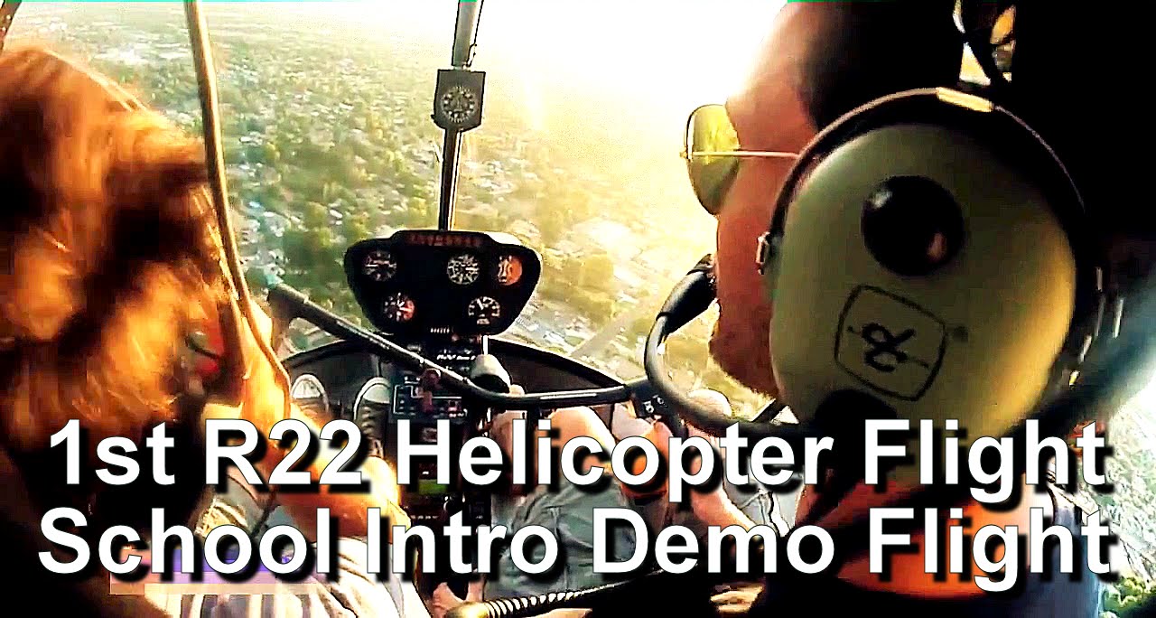 How to fly a Robinson R22 Helicopter flight training intro demo flight ...