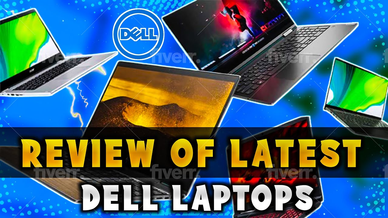 The Last Reviews Dell Brand Products - YouTube