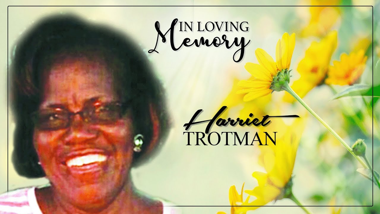 Celebrating the Life of Harriet Yvette Trotman - YouTube