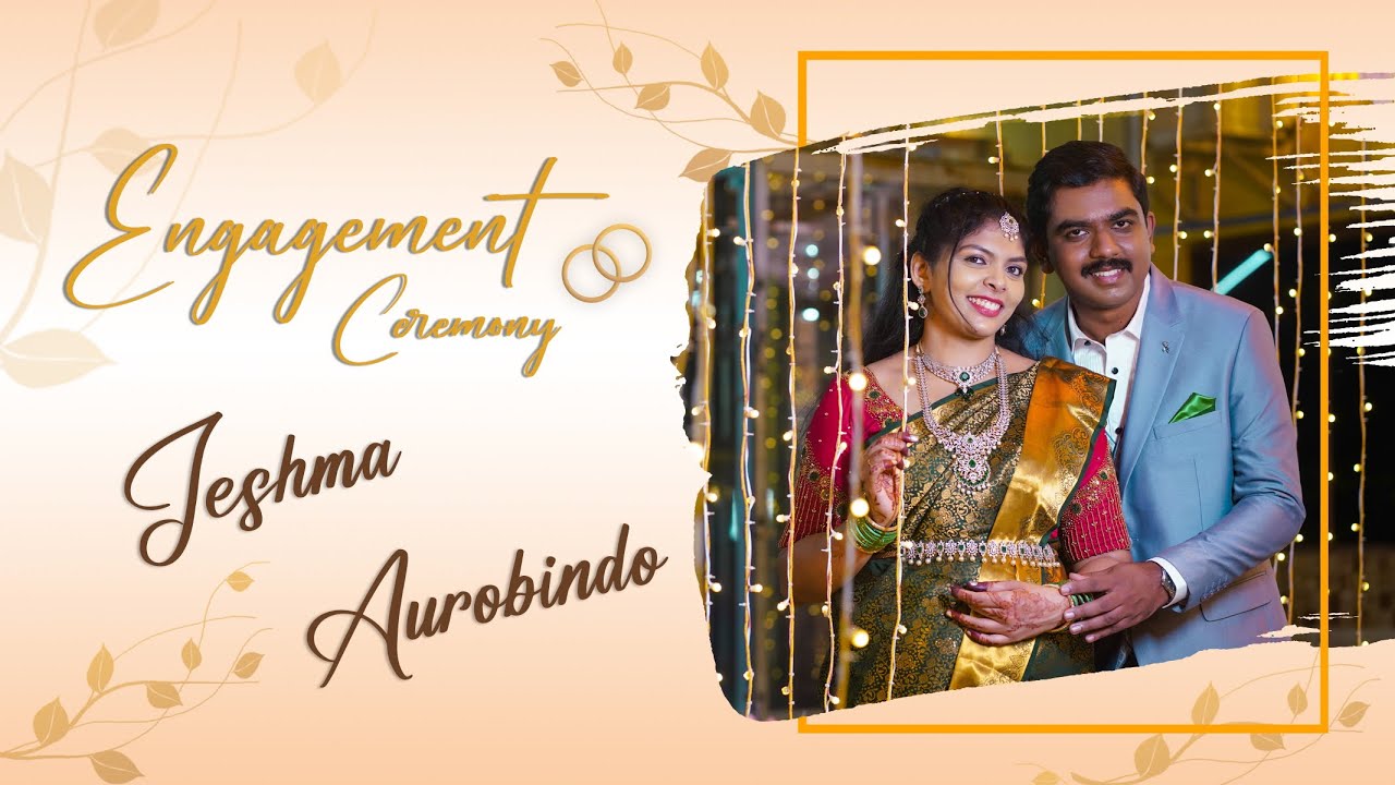 Jeshma & Aurobindo | Cinematic Betrothal Video 4k @welcomestudios ...