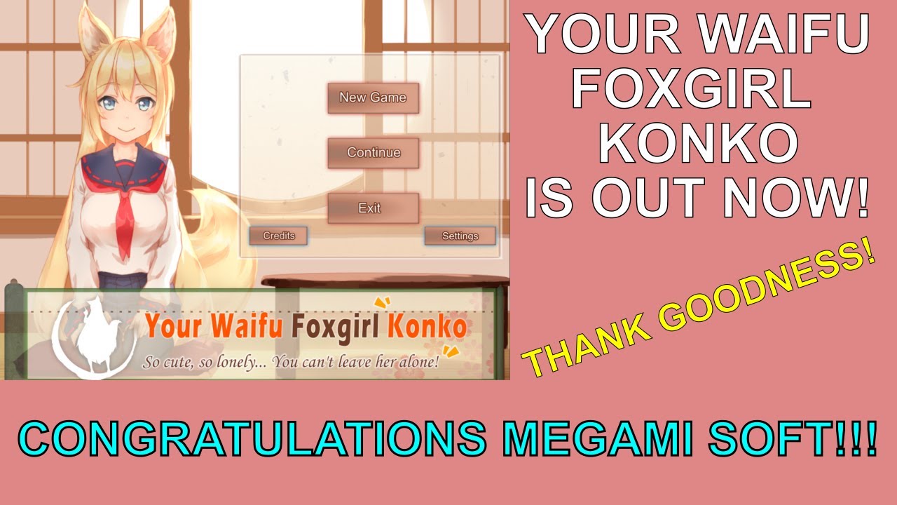 Your Waifu Foxgirl Konko is OUT NOW! THANK GOODNESS! (NEWS) - YouTube