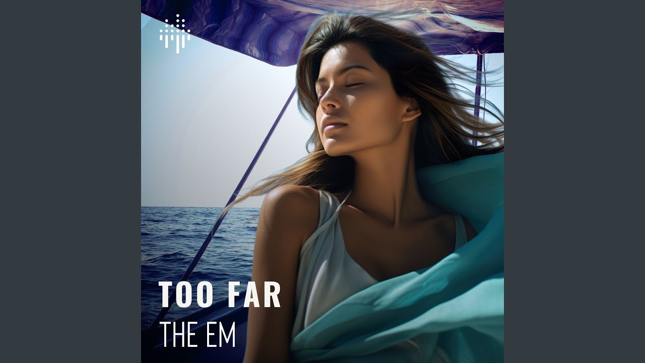 Too Far - YouTube