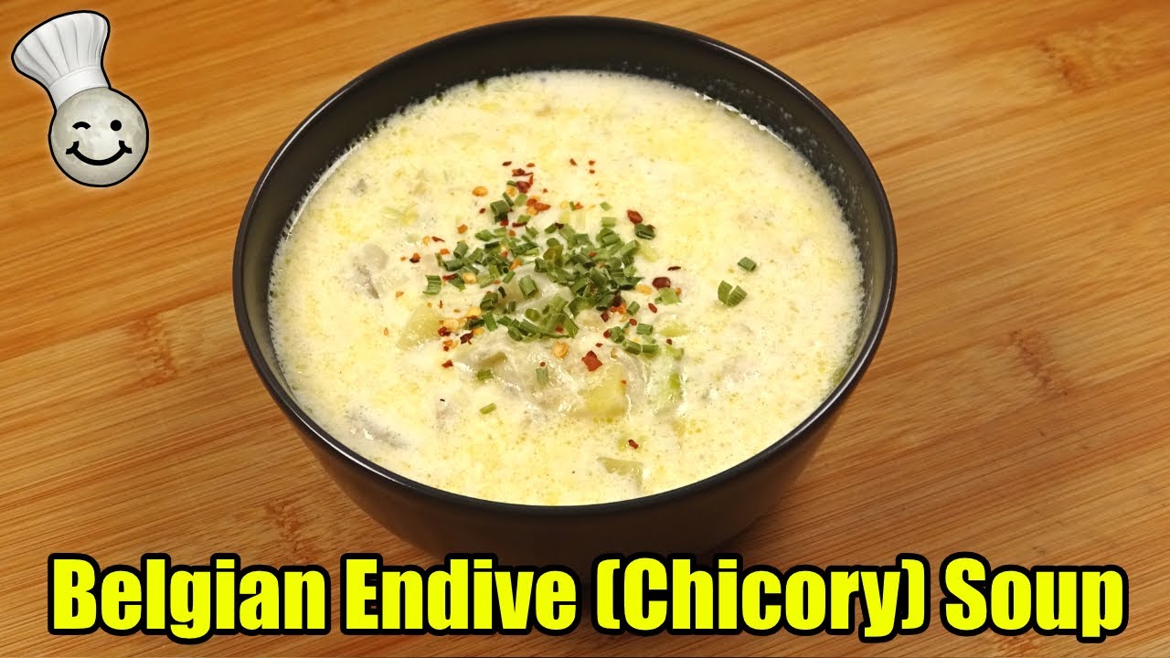 Creamy Belgian Endive (Chicorée) Soup Recipe - YouTube