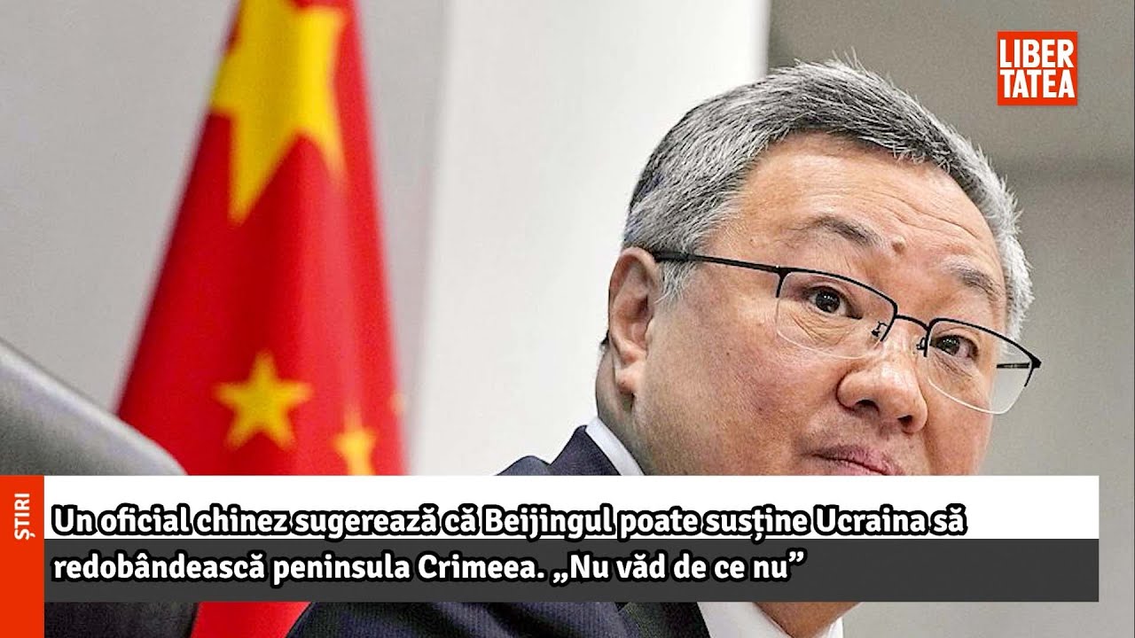 Un oficial chinez sugerează că Beijingul poate susține Ucraina ...