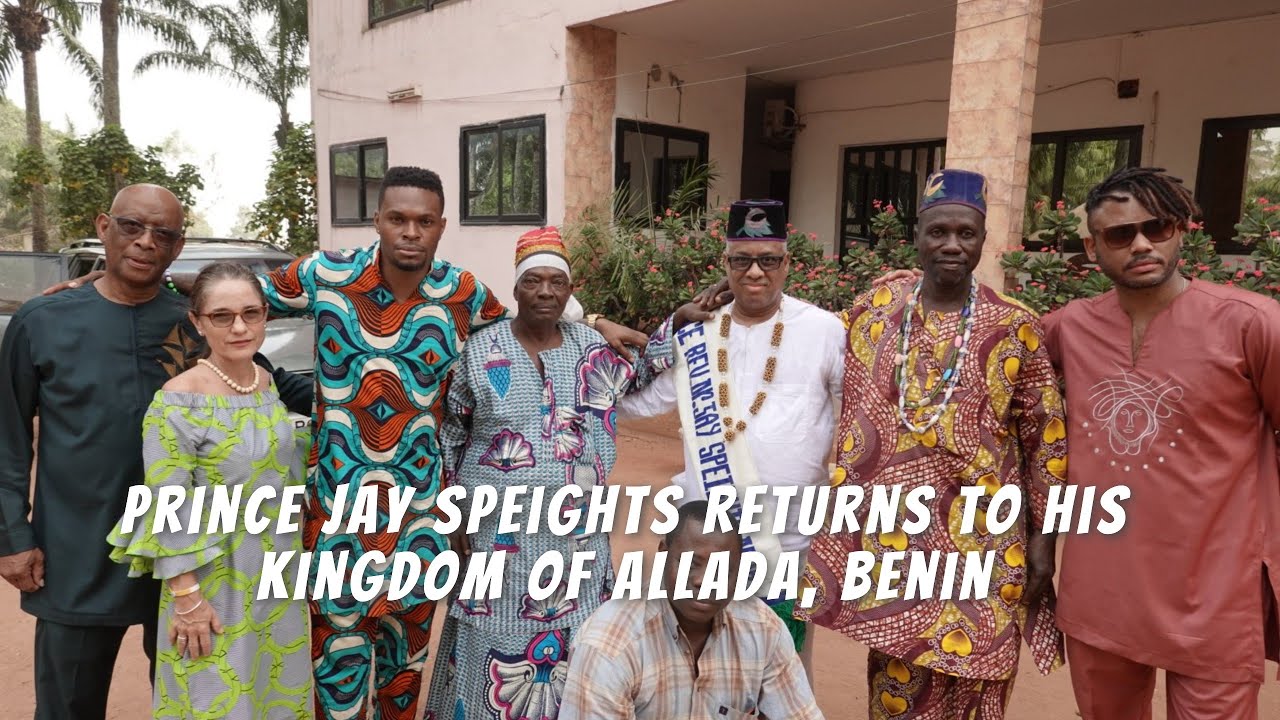 Prince Jay Speights Returns To His Kingdom Of Allada, Benin - YouTube