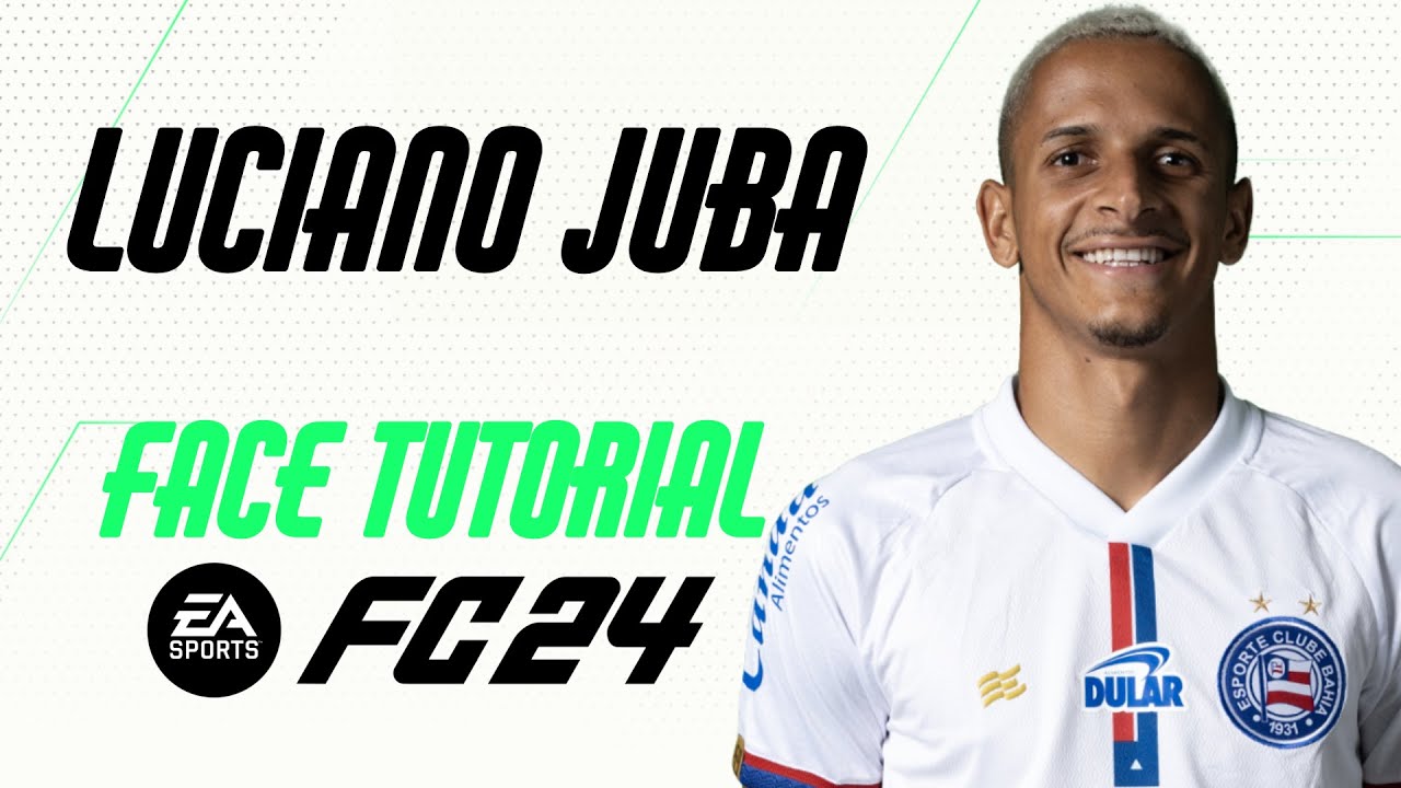 EA FC 24 - LUCIANO JUBA FACE TUTORIAL + STATS [BAHIA]. - YouTube