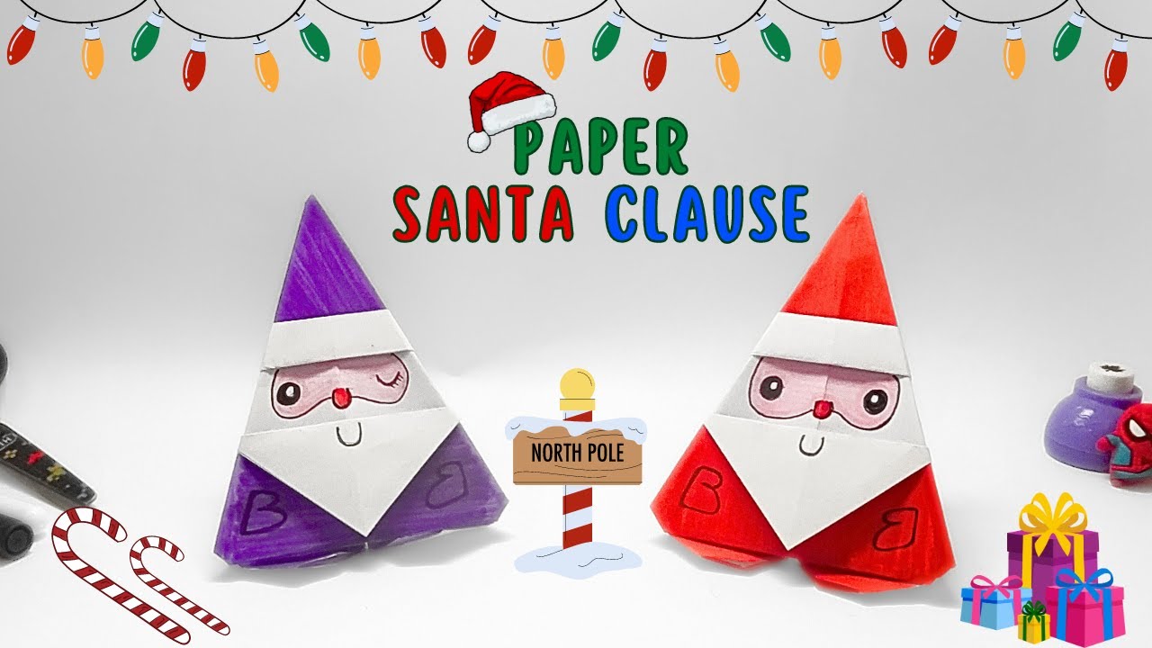 DIY paper Origami Santa Claus | DIY Christmas Paper Origami Santa Claus ...