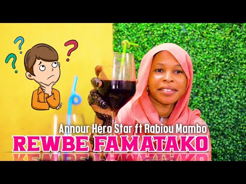 Annour Héro Star ft Rabiou Mambo REWBE FAMATAKO (Clip Officiel) 2024