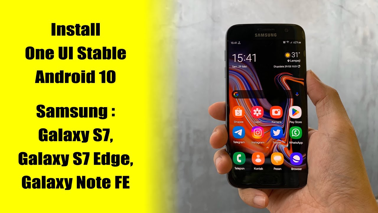 Instal OneUI 2.5 pada Samsung Galaxy S7, S7 Edge dan Galaxy Note FE ...
