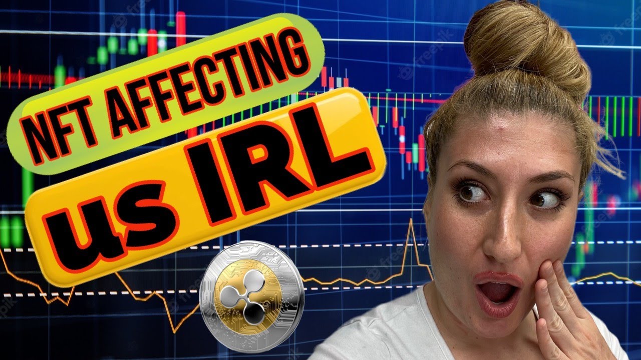 NFT affecting us IRL! - YouTube