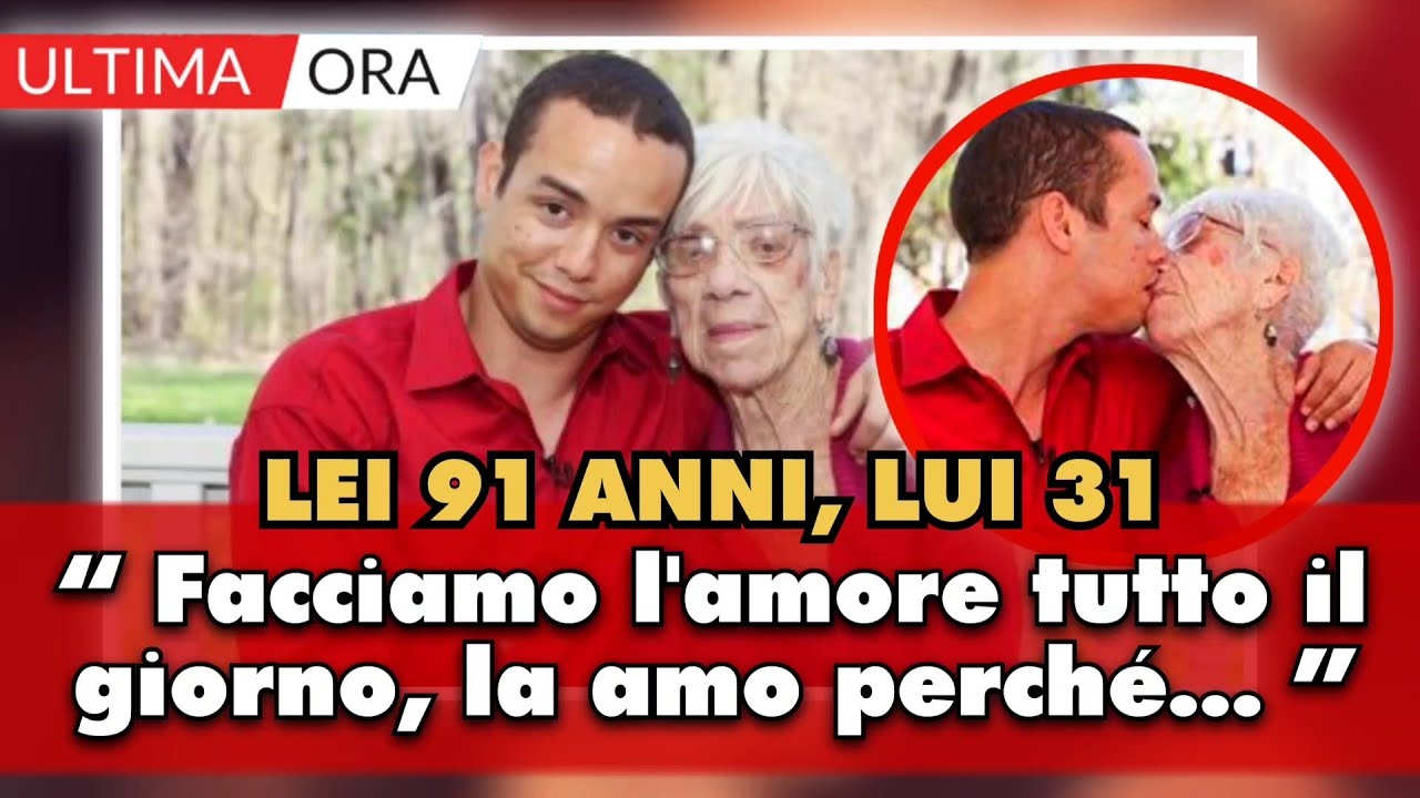 Lei 91 anni, Lui 31: “ facciamo l'amore tutto il giorno, la amo perché ...