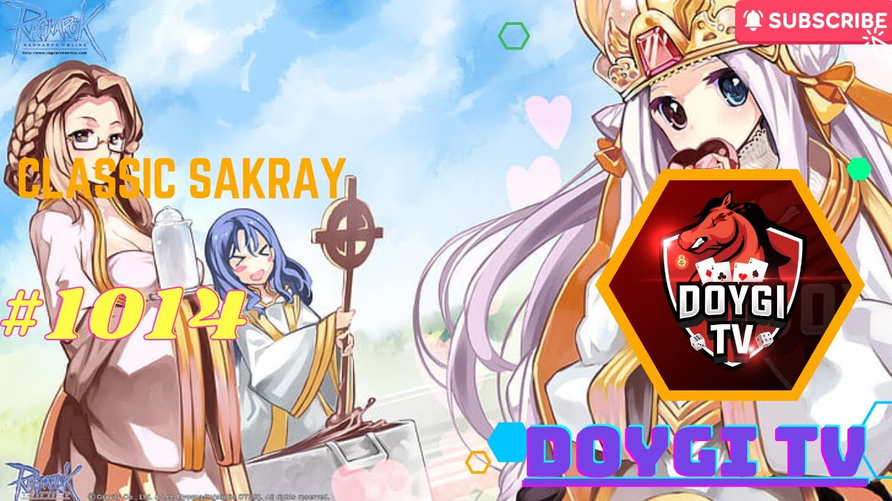 Doygi TV | Ragnarok Online. | Classic Sakray | #1014 - YouTube