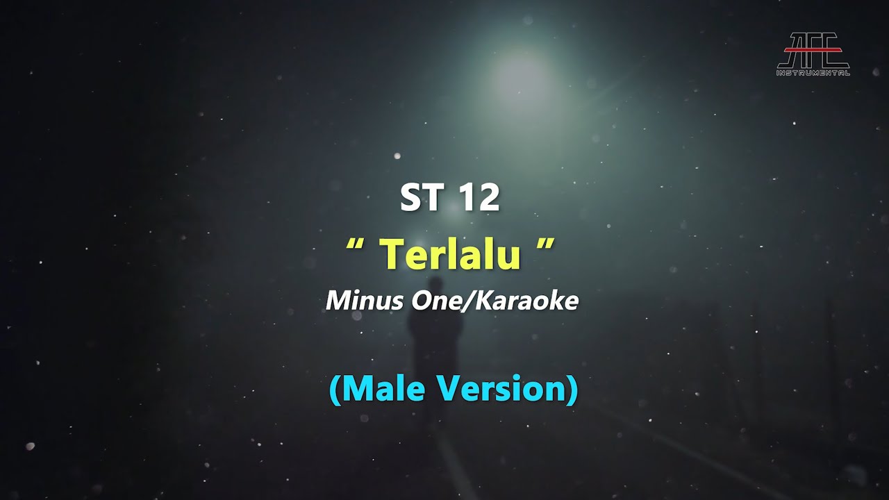 ST12 - Terlalu | Karaoke - Piano (Original Key) - YouTube