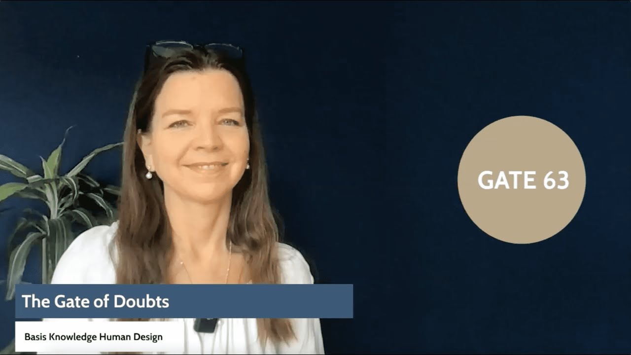 Gate 63 in Human Design - The gate of doubts - YouTube