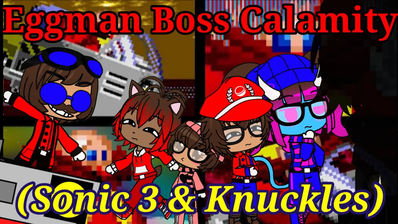 The Ethans React To:Eggman Boss Calamity (Sonic 3 & Knuckles) By ...