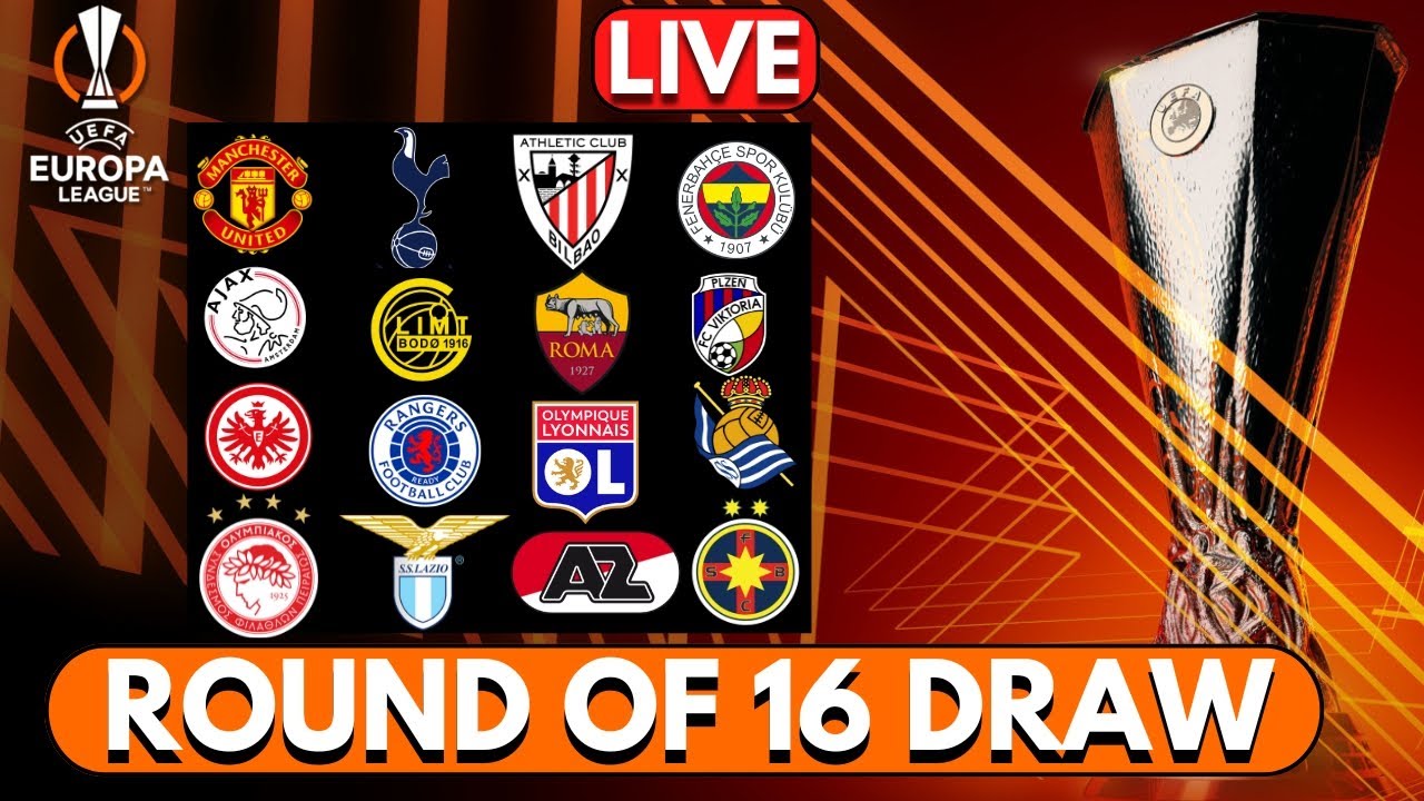 🔴UEFA EUROPA LEAGUE DRAW LIVE | ROUND OF 16, QUARTER-FINAL & SEMI-FINAL ...