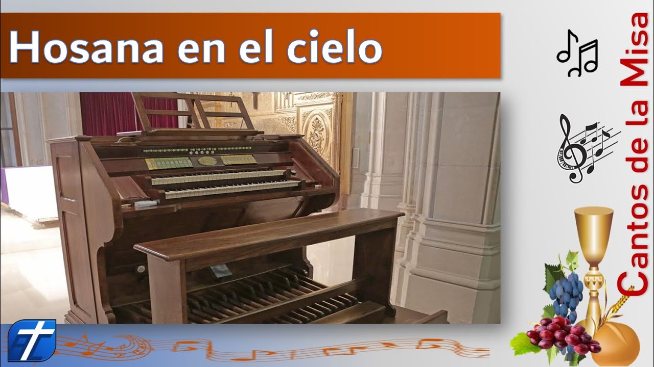 SANTO: HOSANA EN EL CIELO - CANTOS SANTA MISA - YouTube