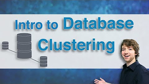 Database Clustering Tutorials - YouTube