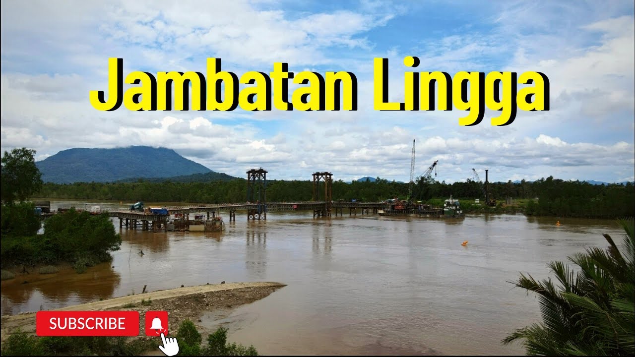 Jambatan Lingga - Sebuyau update April 2023 #sarawak - YouTube