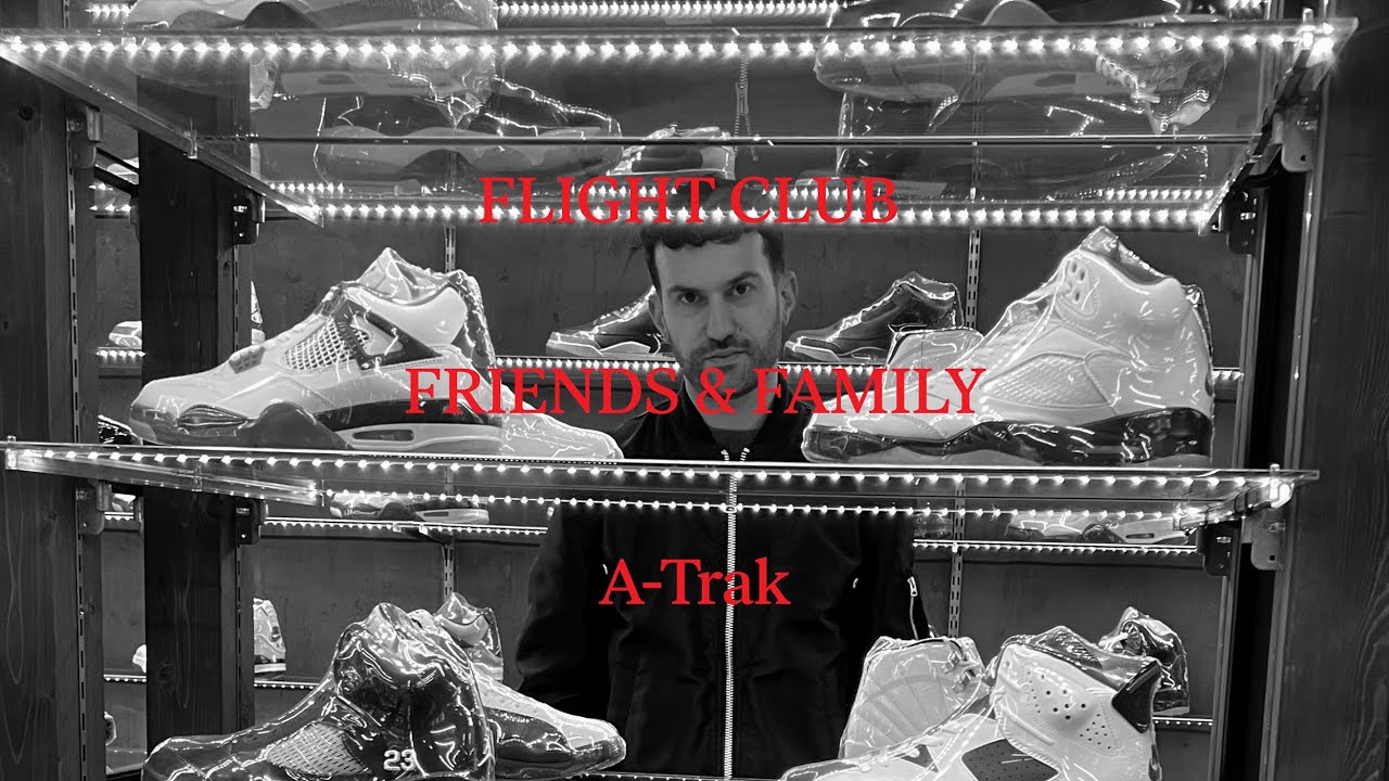 A-Trak | Flight Club: Friends & Family - YouTube