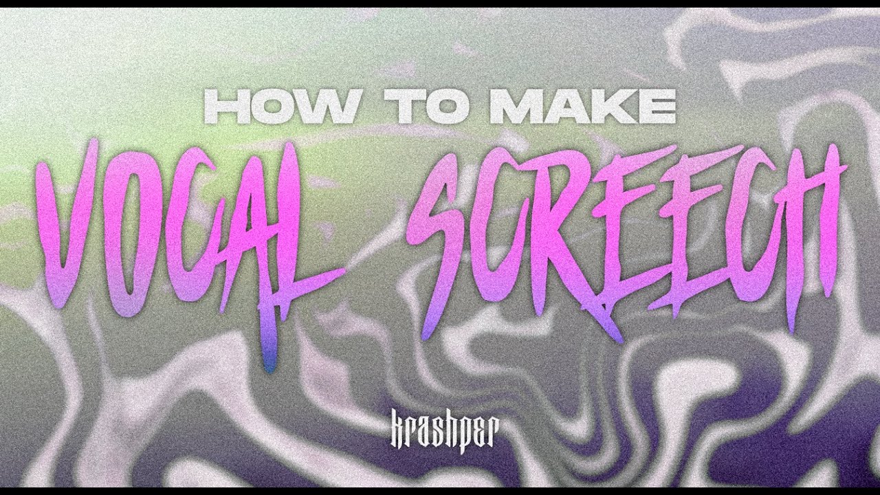 How to make a VOCAL SCREECH 🤬 | Hardstyle Tutorial - YouTube