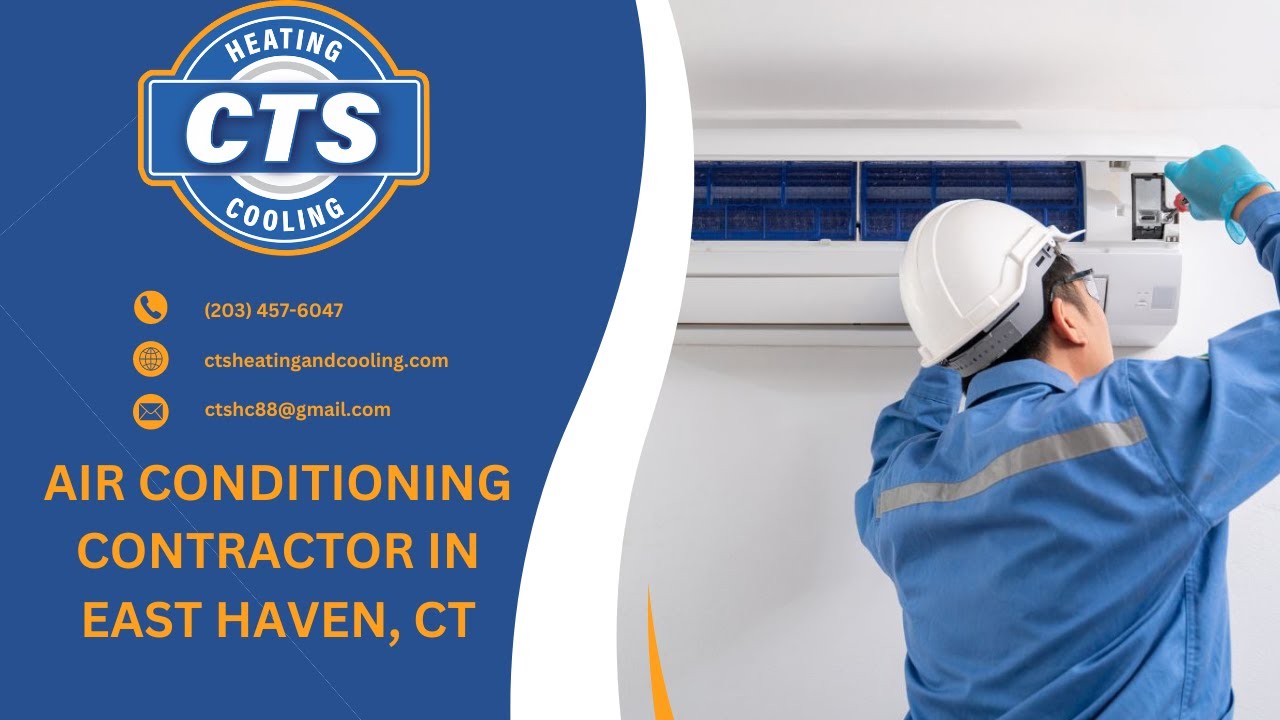 Air Conditioning Contractor in East Haven, CT | CTS Heating & Cooling ...