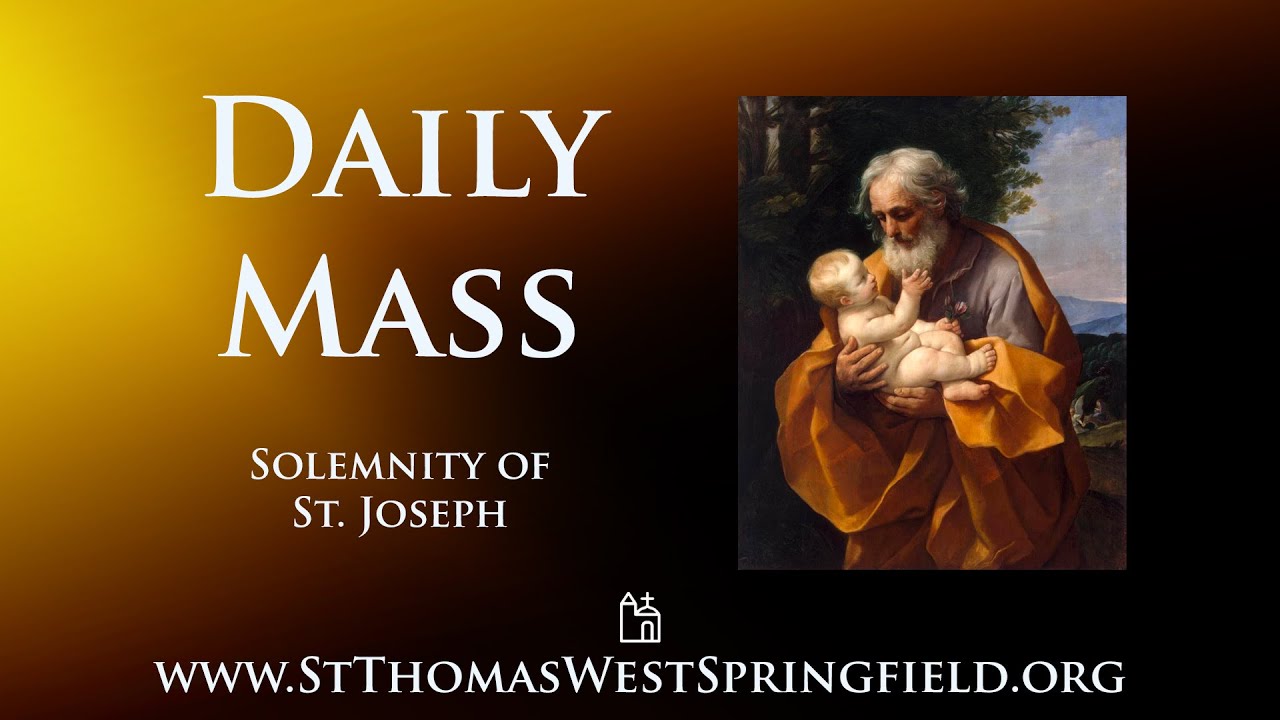 Daily Mass Solemnity of St Joseph, March 19, 2024 - YouTube