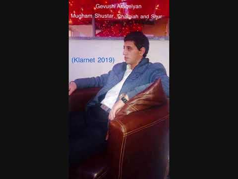 Gevush Araqelyan - Mugham Shutsar, Chargiah and Shur 2019 - ///***KLARNET***///