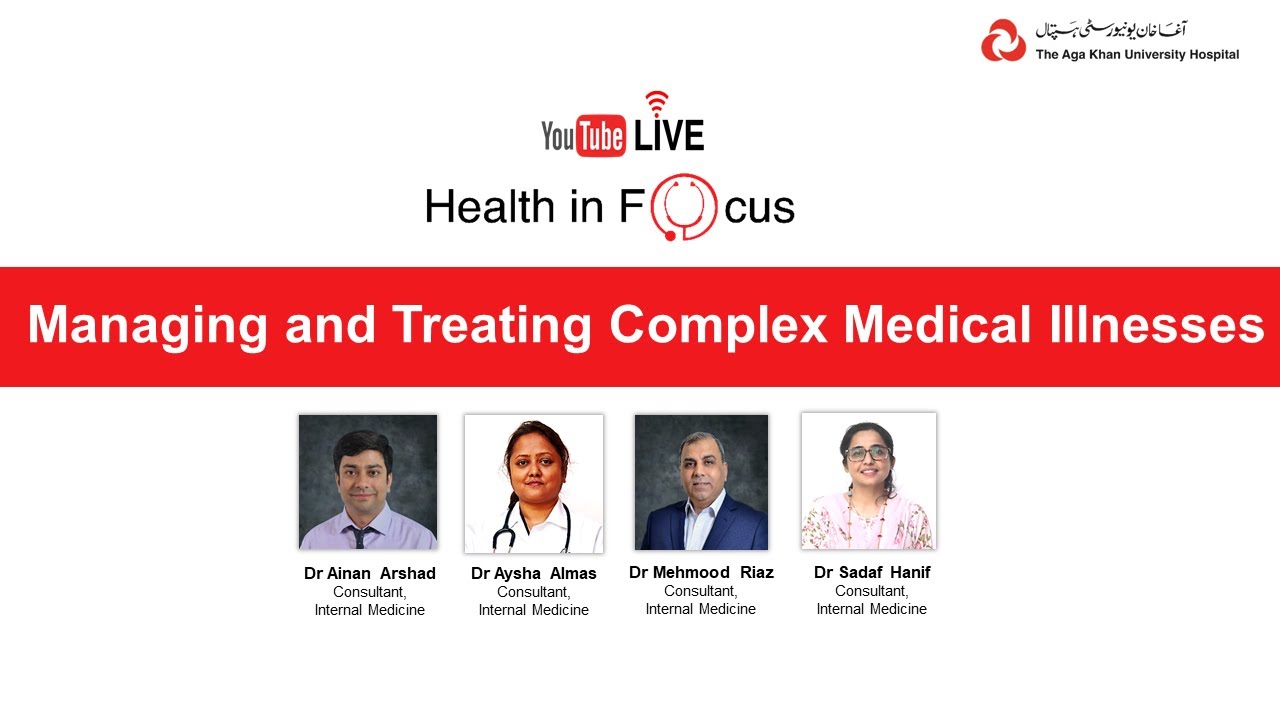 Managing and Treating Complex Medical Illnesses - YouTube