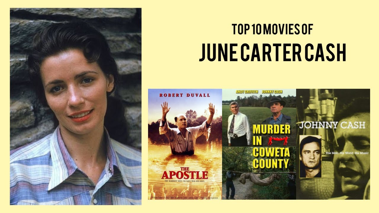 June Carter Cash Top 10 Movies of June Carter Cash| Best 10 Movies of ...
