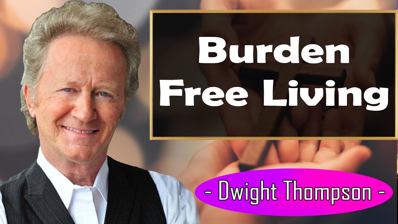 Dwight Thompson Sermons August 2022 - Burden Free Living - YouTube