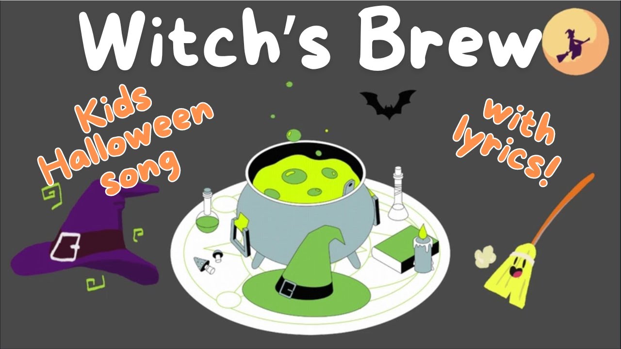Witch’s Brew 🧙‍♀️ | Fun Kids Halloween Song | Halloween Nursery Rhyme ...