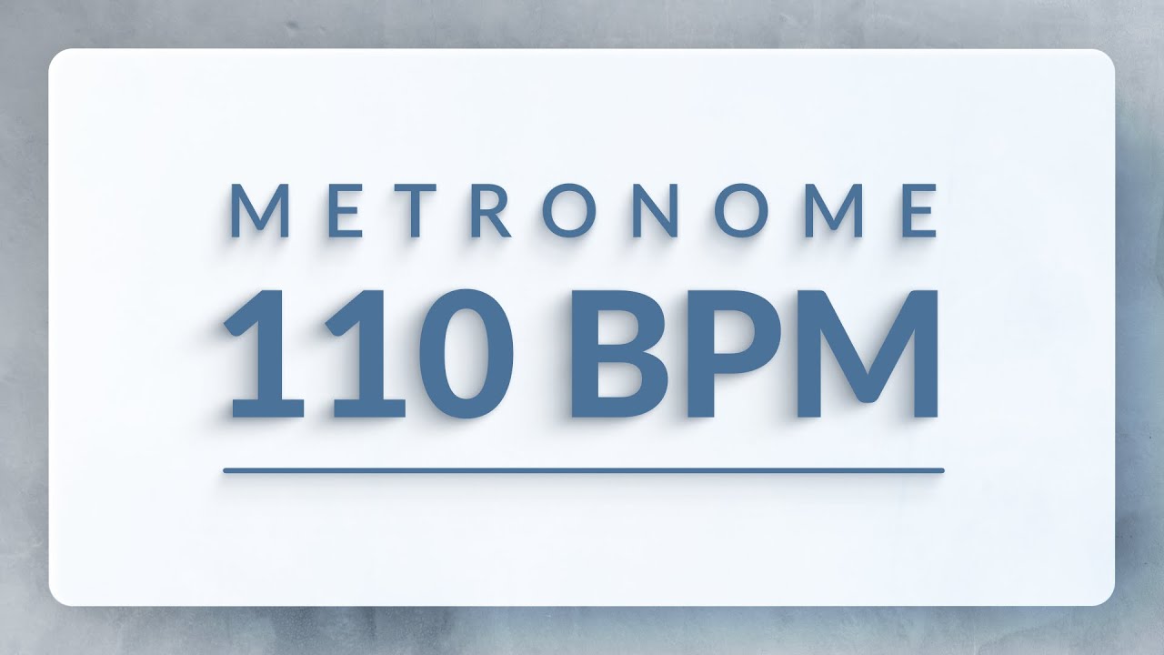 110 Bpm - Metronome - YouTube
