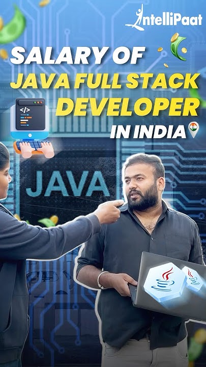 Java Full Stack Developer Salary | Java Developer Salary & Skills ...