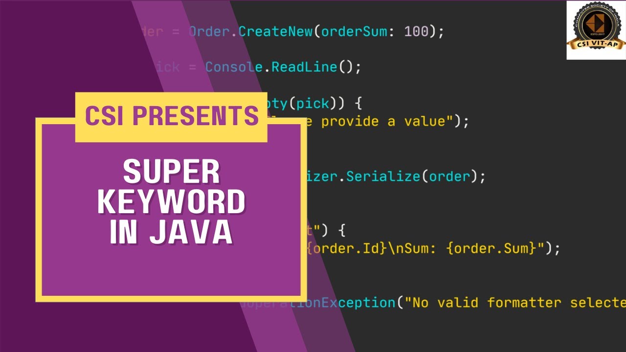 Super Keyword V Code 40 Days Of Java Programming Csi Vit Ap 2697