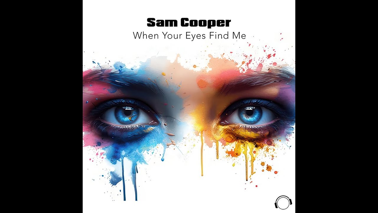 Sam Cooper - When Your Eyes Find Me - YouTube