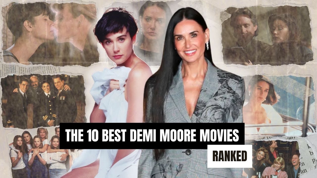 THE 10 BEST DEMI MOORE MOVIES, RANKED | DEMI MOORE'S BEST FILMS - YouTube