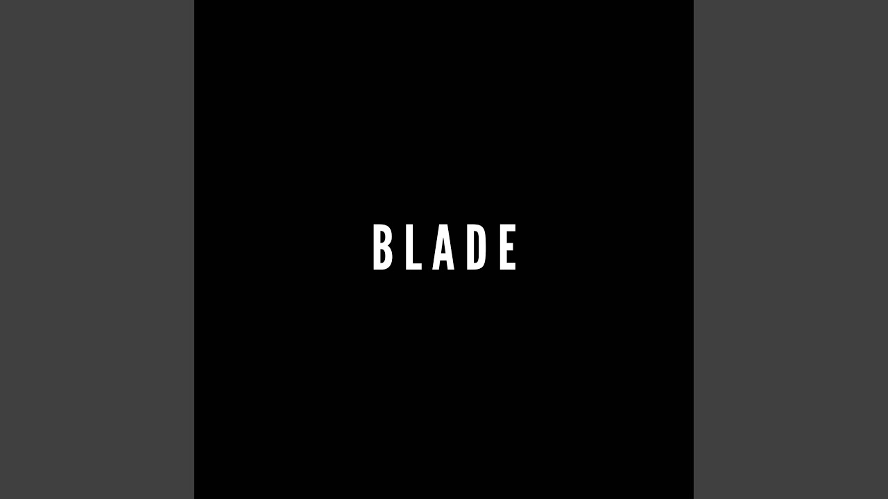 BLADE (feat. fewtile) - YouTube